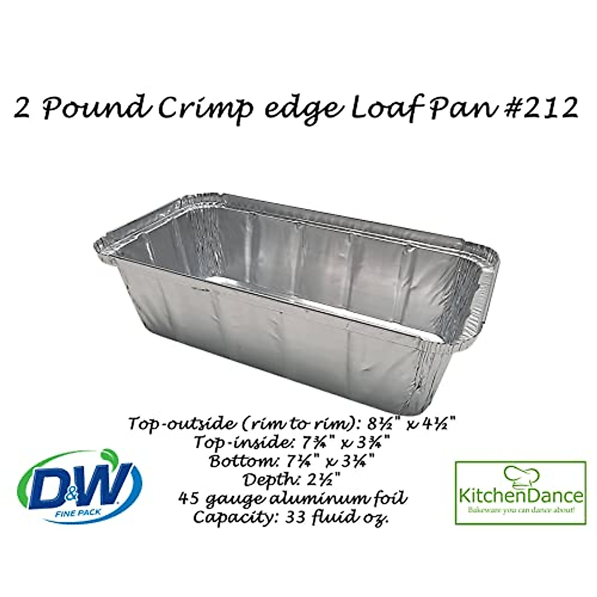 KitchenDance Disposable D & W Fine Aluminum Closeable Loaf Pan with Dome Lid - 33 Ounces Non-stick Aluminum Foil Pans Cakes, Cobblers - Baking Pan Perfect for Baking,Preparing Food, 212P, 500 Count