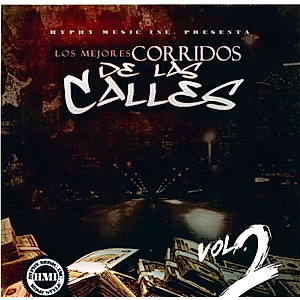 Los Mejores Corridos De Las Calles Vol 2