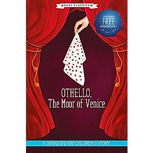 Othello, The Moor of Venice: A Shakespeare Children's Story (Easy Classics): 1 (20 Shakespeare Children's Stories (Easy Classics))