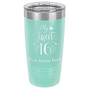 LaserGram 20oz Vacuum Insulated Tumbler Mug, My Sweet 16, Personalized Engraving Included (Teal)