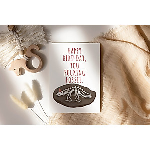 LissiArt97 Happy Birthday You Fucking Fossil Card - Funny Old Guy Birthday Card - Funny Birthday Man Woman - Rude Birthday Card - Birthday Greeting Card