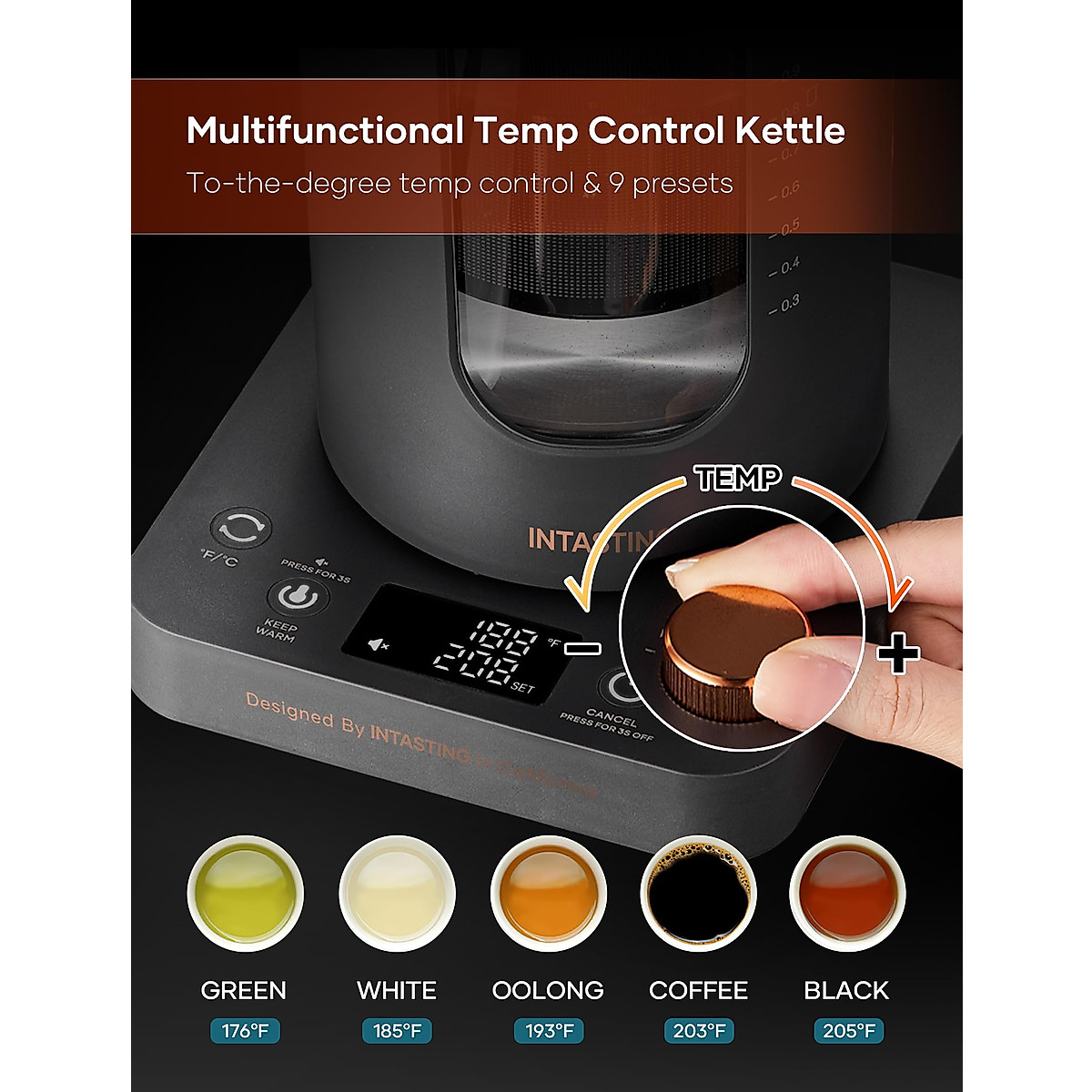 Electric Tea Kettle, INTASTING Glass Electric Kettle with tea Infuser and Precise knob temperature control, 1200W Fast Heating, BPA-Free, Easy to Clean, for Tea and coffee, Dark Grey