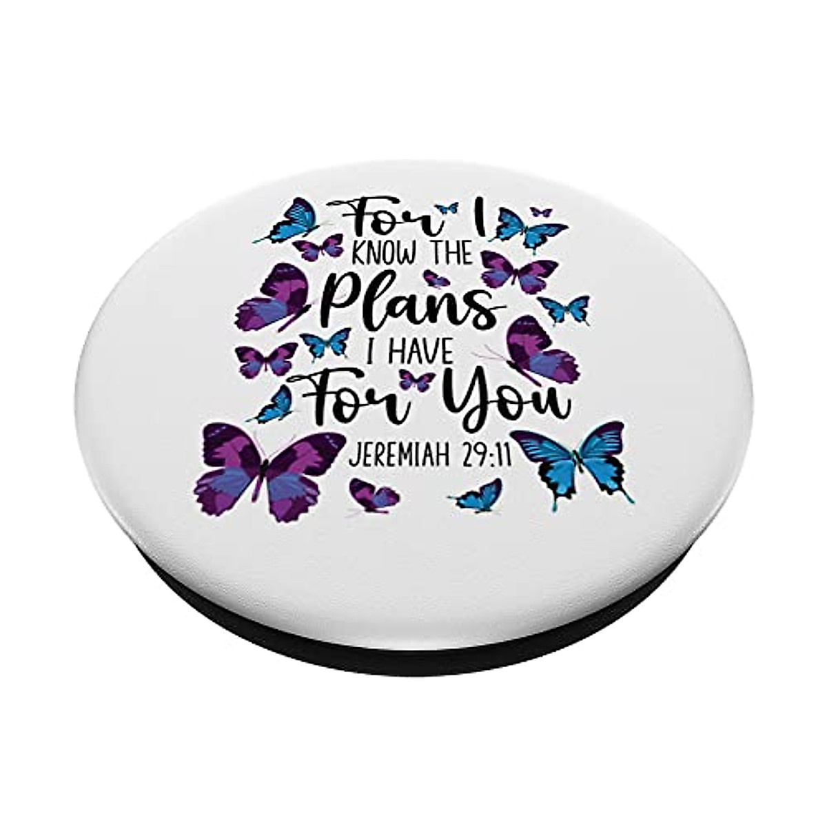 Christian Bible Verse Quote Butterfly Jeremiah 29:11 PopSockets Standard PopGrip