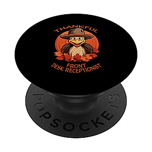 Front Desk Receptionist Funny Thanksgiving Turkey & Fall PopSockets Standard PopGrip