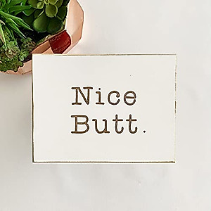 Etch & Ember Funny Bathroom Signs - Nice Butt - Farmhouse Style Decor - Rustic Wood Sign - 5.5" x 7.5" x 3/4"