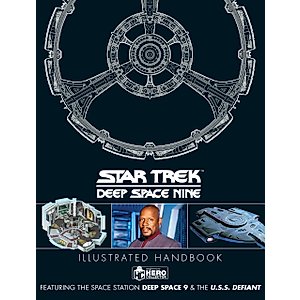 Star Trek: Deep Space 9 & The U.S.S Defiant Illustrated Handbook