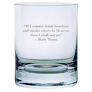 Mark Twain If I Cannot Drink Bourbon Quote Etched Crystal Rocks Whisky Glass