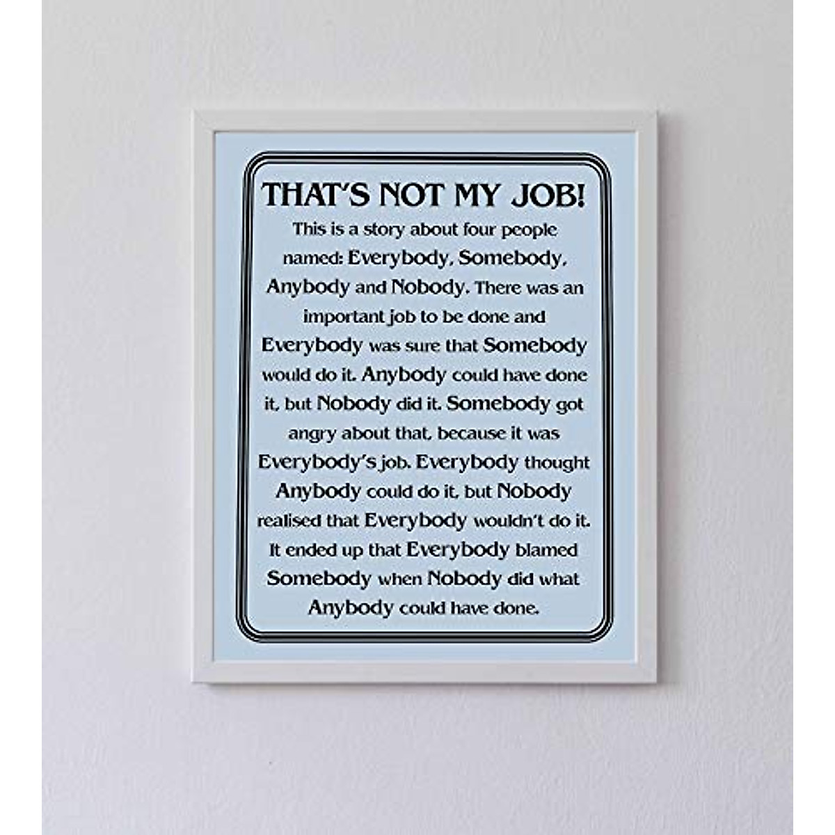 "That's Not My Job"-Motivational Wall Art Sign-8 x 10" Humorous Typographic Poster Print-Ready to Frame. Ideal Home-Office-School-Décor. Great Sarcastic Desk & Cubicle Sign. Perfect for Teachers!