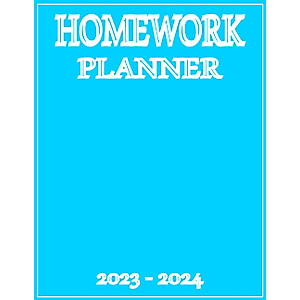 Homework Planner 2023-2024: Assignment Planner 2023-2024 Academic Year for Elementary, Middle, High School & College Student | Large Size | Simple Blue Sky Cover Design