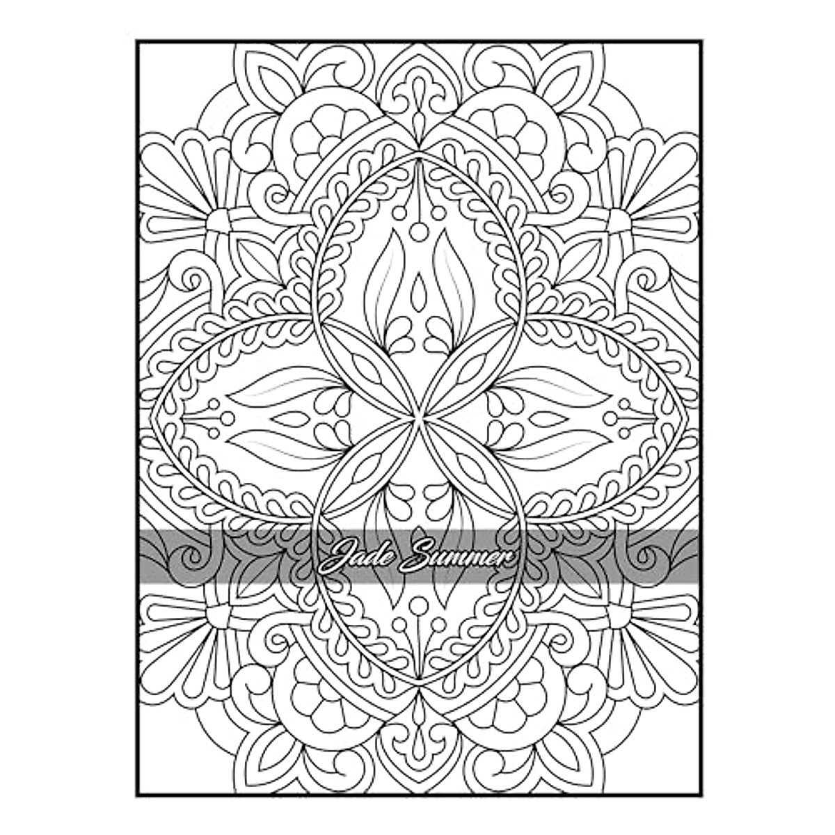 100 Amazing Patterns: An Adult Coloring Book with Fun, Easy, and Relaxing Coloring Pages