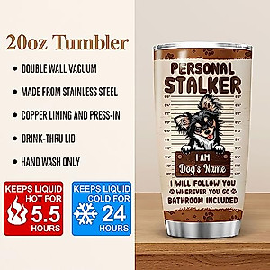 KOBALO Personalized Chihuahua Tumblers With Lid 20oz Personal Stalker Dog Tumbler Gifts for Dog Lover Mom Dad I Will Follow You Cup Christmas Birthday Double Wall Vacuum Insulated Coffee Mug