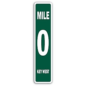 MILE 0 KEY WEST Street Sign marker zero southernmost keys Florida | Indoor/Outdoor | 24" Wide Plastic Sign