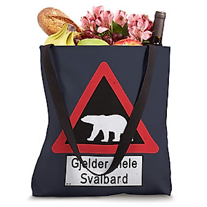 Svalbard Polar Bear Sign | Gjelder hele Svalbard | Norway Tote Bag