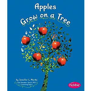 Apples Grow on a Tree (How Fruits and Vegetables Grow)