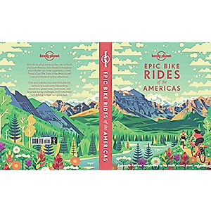 Lonely Planet Epic Bike Rides of the Americas