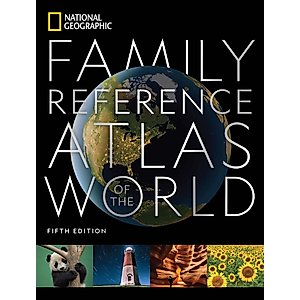 National Geographic Family Reference Atlas 5th Edition (National Geographic Family Reference Atlas of the World)