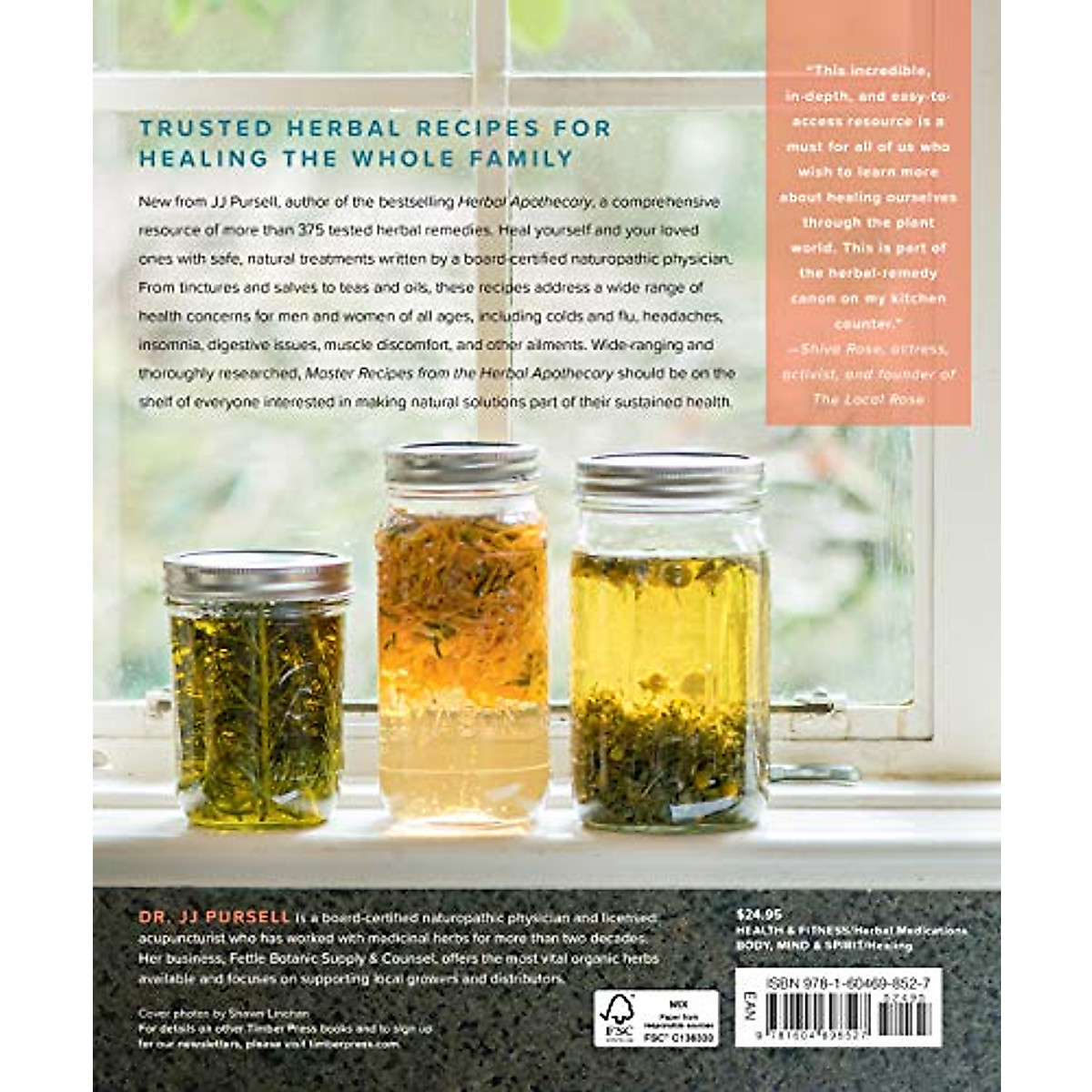 Master Recipes from the Herbal Apothecary: 375 Tinctures, Salves, Teas, Capsules, Oils, and Washes for Whole-Body Health and Wellness