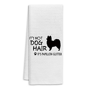 It’s Not Dog Hair It’s Papillon Glitter Hand Towels Kitchen Towels Dish Towels,Fall Funny Dog Decor Towels,Dog Lovers Dog Mom Girls Women Gifts