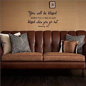 You Will be Blessed When You Come in and Blessed When You go Out - Deuteronomy 28:6 Vinyl Wall Decal God Bless Quotes Decoration Home DIY Entryway Christian Handwriting Art