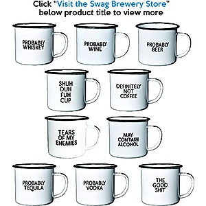 PROBABLY WHISKEY | Enamel "Coffee" Mug | Funny Bar Gift for Whiskey, Bourbon, and Scotch Lovers, Dads, Moms, Fathers, Men, Whisky Geeks | Practical Cup for Kitchen, Campfire, Home, and Travel