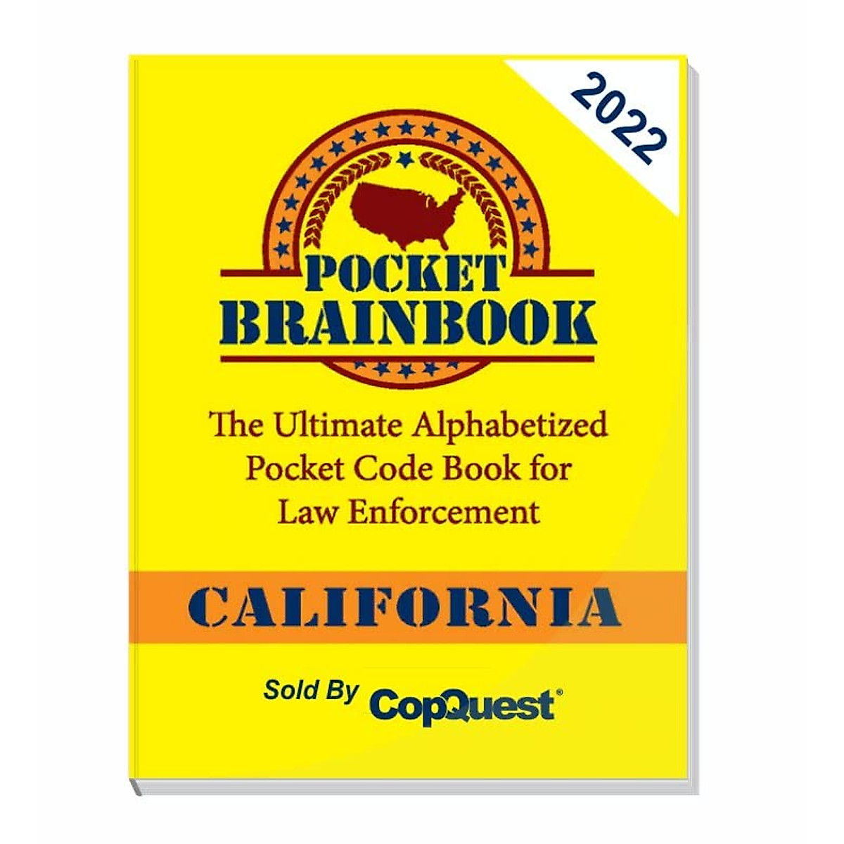 POCKET BRAINBOOK California Police Edition - 2022 Edition