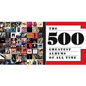 Rolling Stone: The 500 Greatest Albums of All Time