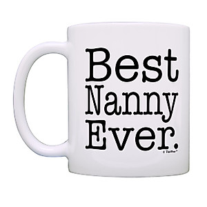 ThisWear Mother's Day Gift for Grandma Best Nanny Ever Gift 11oz Ceramic Coffee Mug Tea Cup White