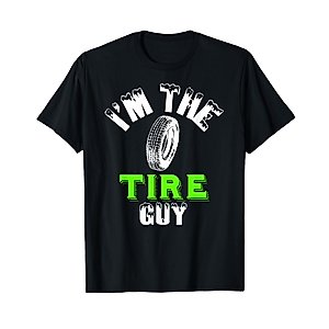 Funny Tire Guy T shirt Fix Cars Wheel nuts Bolts Dad Fun Go T-Shirt
