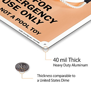 SmartSign 14 x 10 inch “Ring Buoy For Emergency Use Only, Not A Pool Toy” Metal Sign, Screen Printed, 40 mil Laminated Rustproof Aluminum, Brown, Black and White, Made in USA
