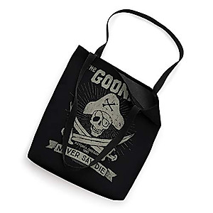 The Goonies Never Say Die Tote Bag
