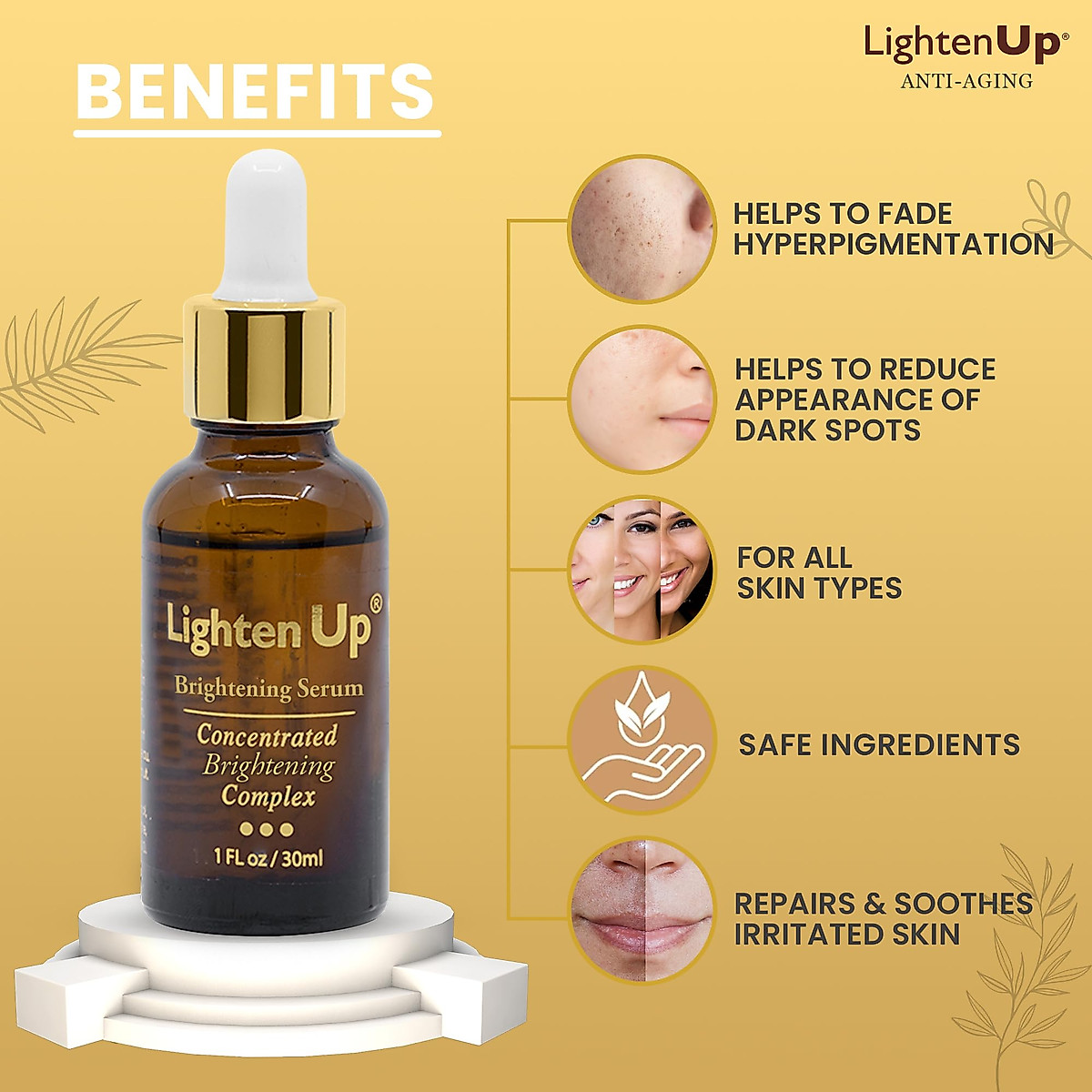 LightenUp, Skin brightening Serum | 1 Fl oz / 30 ml | for Face, Armpits, Hands, Knees and Body | with Argan Oil and Shea Butter