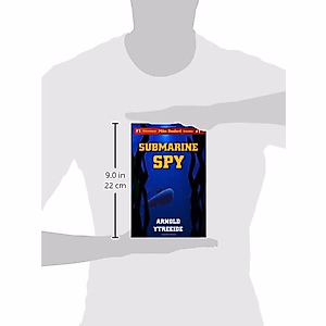 Submarine Spy: The Mike Danford Adventure Series #1
