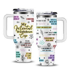 Mental Health Gifts, My Mental Breakdown Cup 40oz Tumbler, Positive Inspirational Gifts for Women, Daily Reminders Affirmations Tumbler, Mental Health Month Birthday Gifts for Friends Bestie Sister