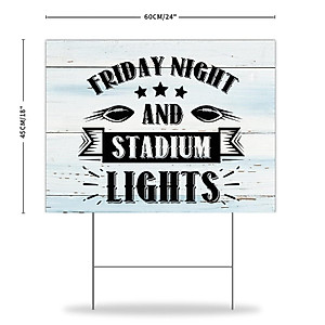 Garden Lawn Sign Friday Night and Stadium Lights Corrugated Yard Sign Funny Housewarming Gift Motivational Quotes for Garage Sales Rent Open House Construction 18"x24"