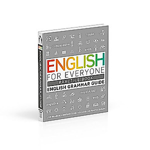 English for Everyone: English Grammar Practice Book: An ESL Beginner Grammar Workbook for Adults