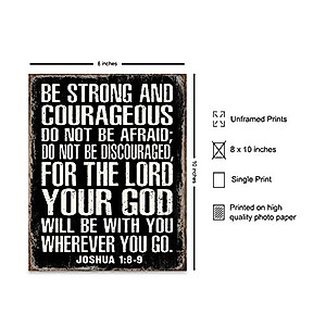 Be Strong and Courageous Scripture Wall Art - Masculine Christianity- Religious Gifts for Men - Christian Gifts for Men - Catholic Gifts - Unframed Inspirational Motivational Photo Sign - Joshua 1 9