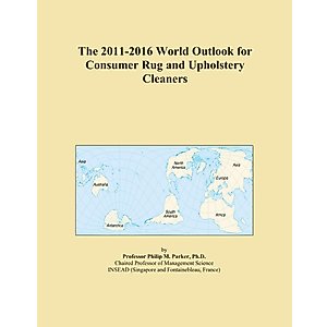 The 2011-2016 World Outlook for Consumer Rug and Upholstery Cleaners