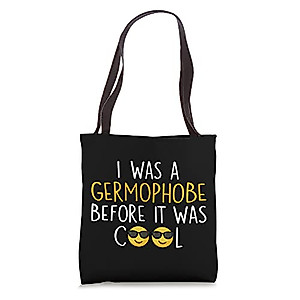 Funny Germaphobe Meme I Was a Germophobe Before It Was Cool Tote Bag