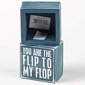 Primitives by Kathy Beach-Inspired Box Sign, You are The Flip to My Flop, 3 x 3-Inches