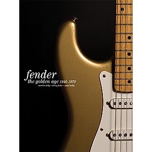 Fender: The Golden Age 1946-1970