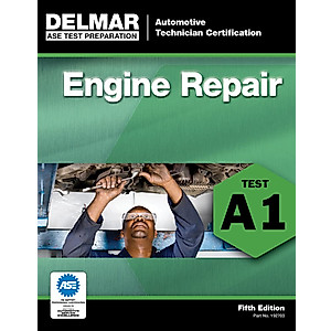 ASE Test Preparation - A1 Engine Repair (Automobile Certification Series)