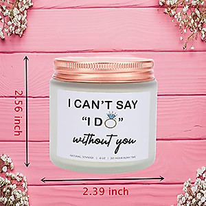 I Can't Say I Do Without You Lavender Scented Candles, Gifts for Engagement, Bridesmaid, Girlfriend, Husband, Boyfriend, Wedding Day