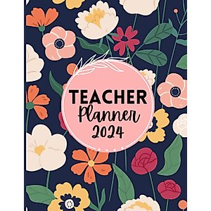 Teacher Planner 2024 - 2025: Weekly & Monthly Lesson organizer for Teachers, with Holidays, Agenda, student information, Gols of Month, Notes.