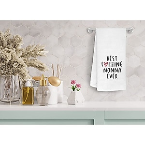 Best Nonna Ever Kitchen Towels and Dishcloths,Best Grandma Dish Towels Tea Towels Hand Towels For Kitchen Bathroom,Grandma Nonna Mother's Day Birthday Gifts from Granddaughter Grandson Grandkids (422)