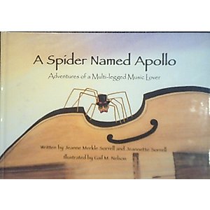 A Spider Named Apollo: Adventures of a Multi-Legged Music Lover