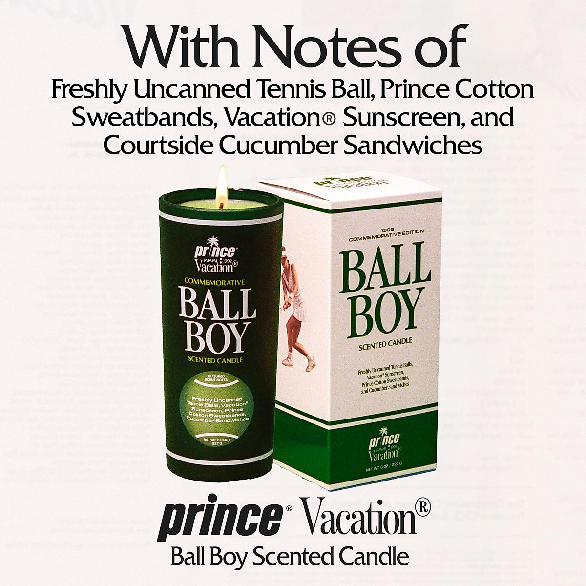 Vacation Ball Boy Tennis Home Scented Candle by Prince x Sunscreen, Premium Soy Blend Wax, 65-Hour Long Burning, Luxury Gift Set, Aromatherapy Candle, Gifts for Men & Women, 8oz