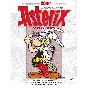 Asterix Omnibus 1: Includes Asterix the Gaul #1, Asterix and the Golden Sickle #2, Asterix and the Goths #3