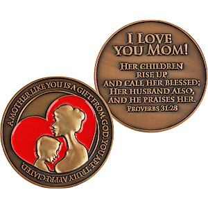 Mothers Coin, Bulk Pack of 10, I Love You Mom Token of Appreciation, Gift for Mom, Mother's Day or Birthday Gifts from Son, Daughter, or Husband. Proverbs 31:28, Idea for Women Who Have Everything
