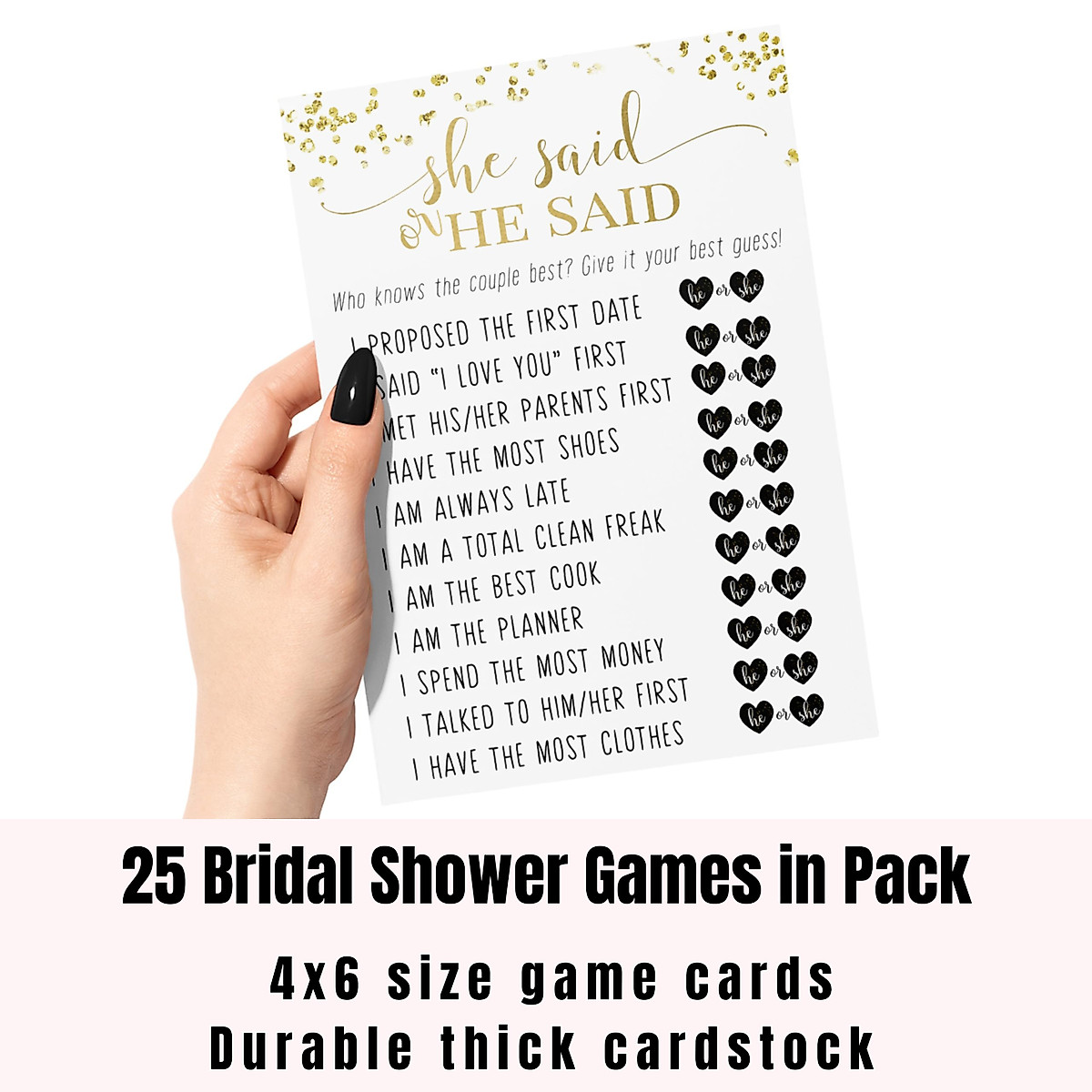 Black and Gold Bridal Shower Game He or She Said – 25 Pack, Couples Wedding Engagement Party Games, Reception Decor and Ideas, Fun Bridal Shower Guest Activities