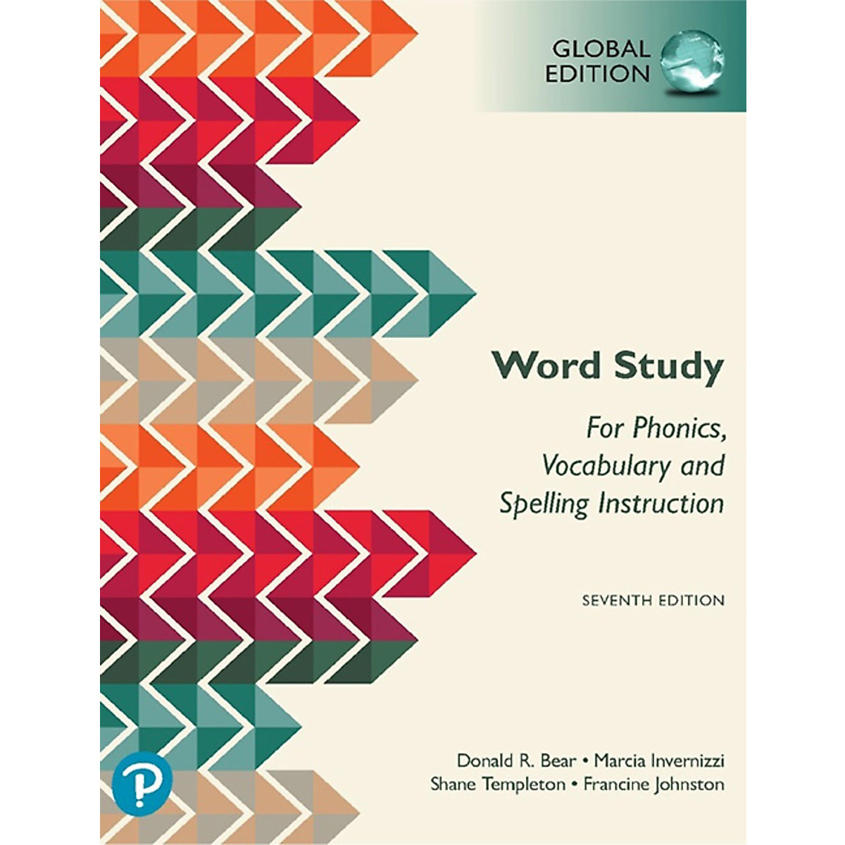 Words Their Way: Word Study for Phonics, Vocabulary, and Spelling Instruction, Global Edition: Words Their Way
